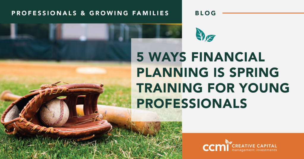 5 Ways Financial Planning is Spring Training for Young Professionals ...